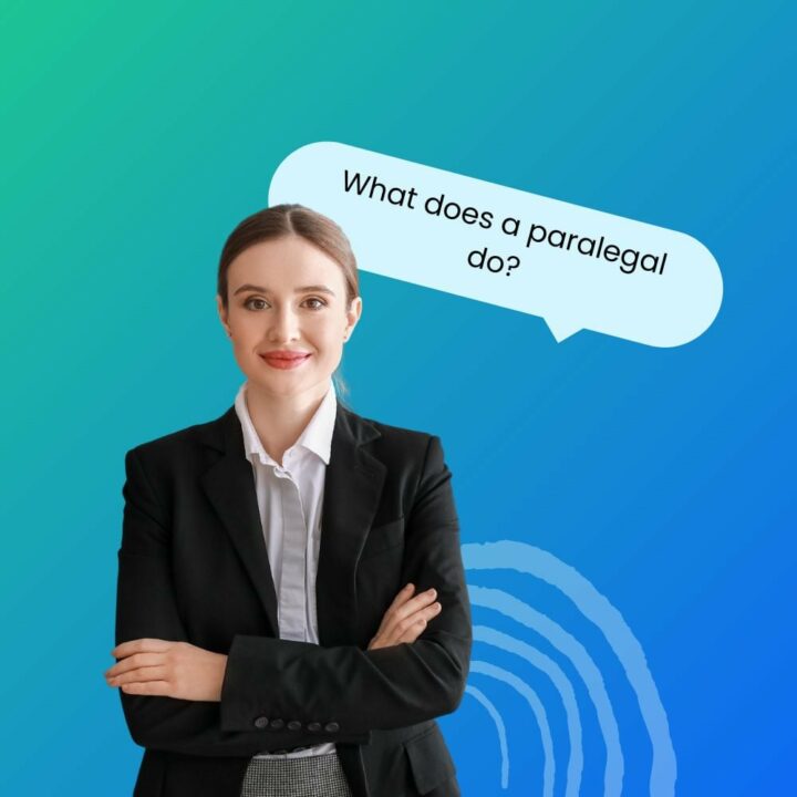 7 Things a Paralegal Does: a Non-Exhaustive List