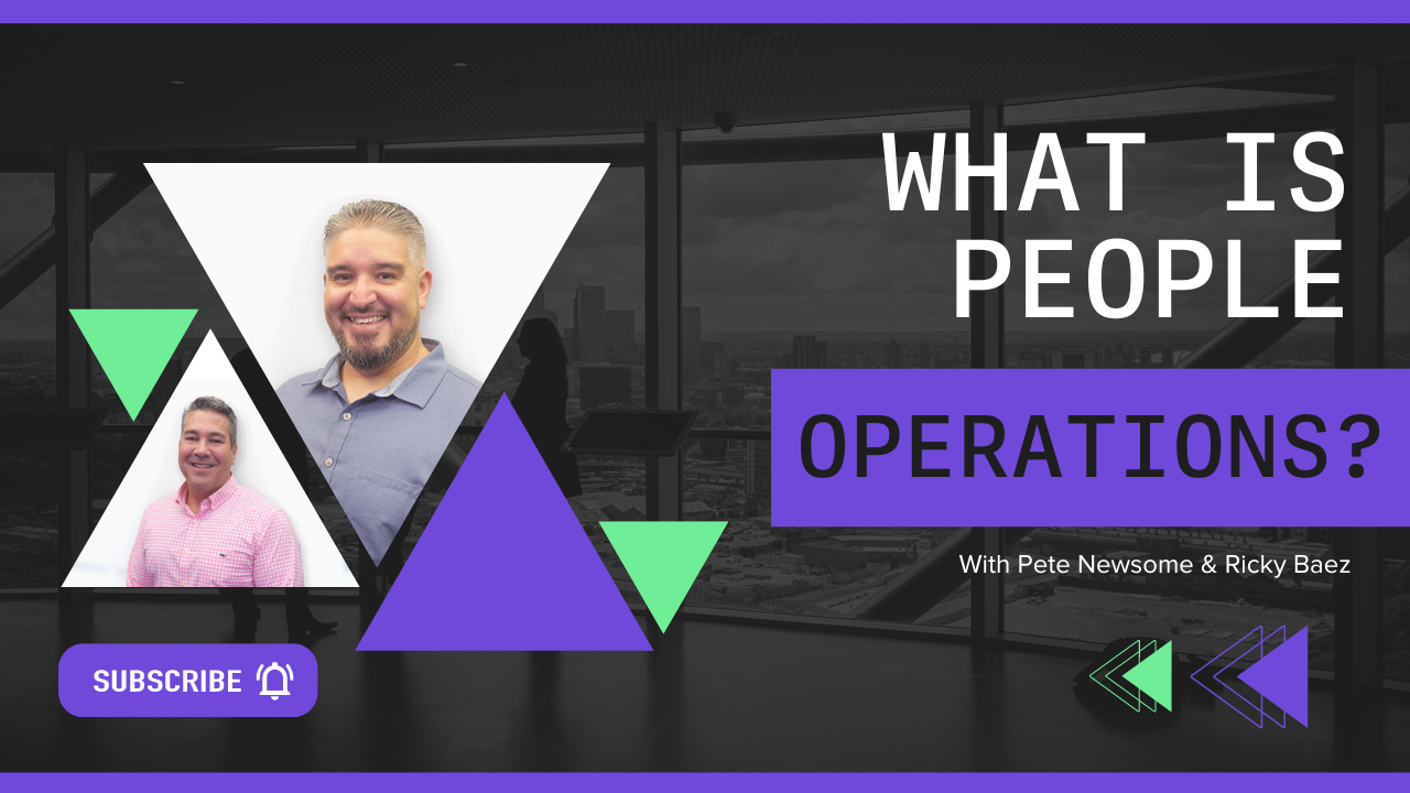People Ops: What it is & How it Can Support Your Organization